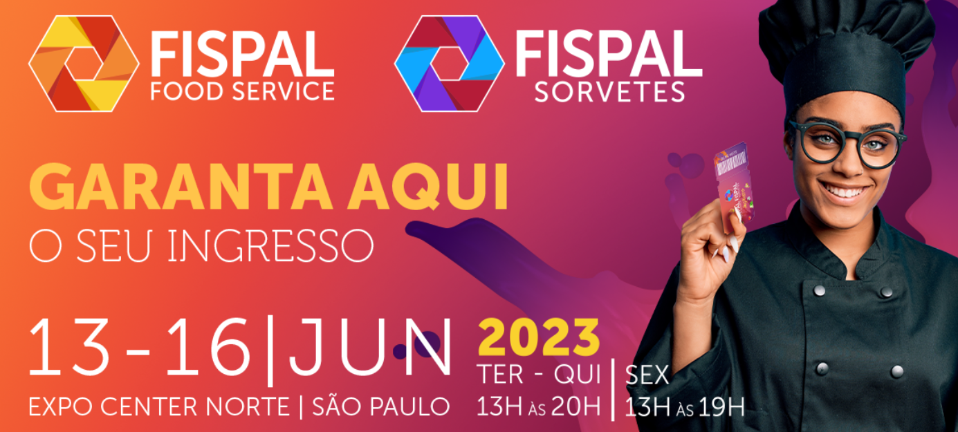 Fispal Food Service 2023 - Confira a lista de expositores - Guia GPHR